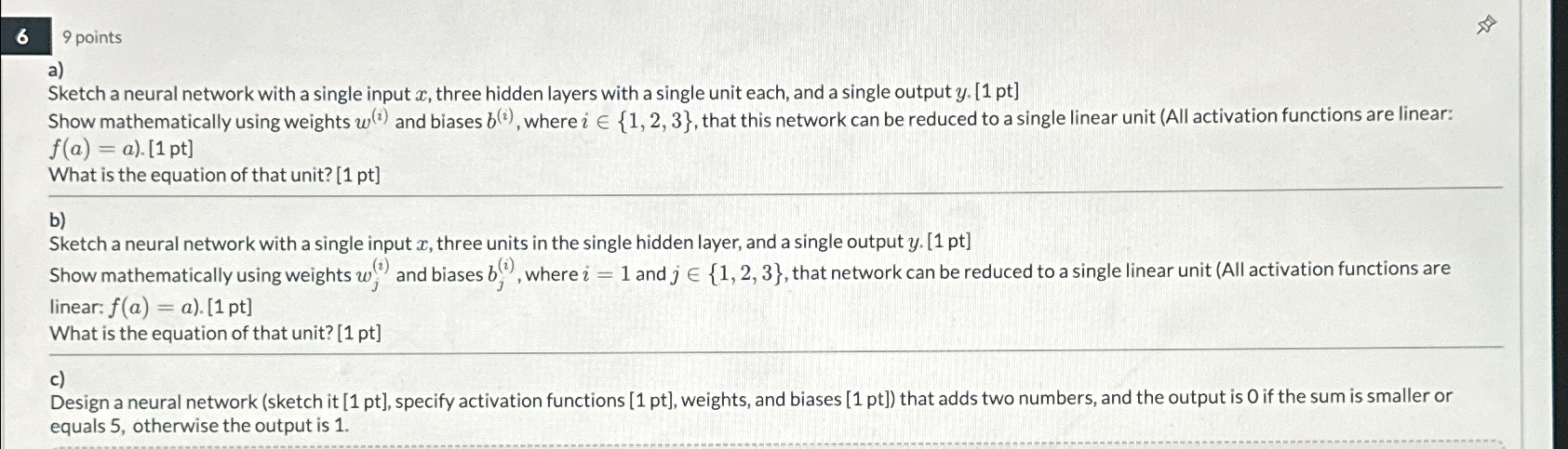 Solved 69 ﻿pointsa)Sketch a neural network with a single | Chegg.com