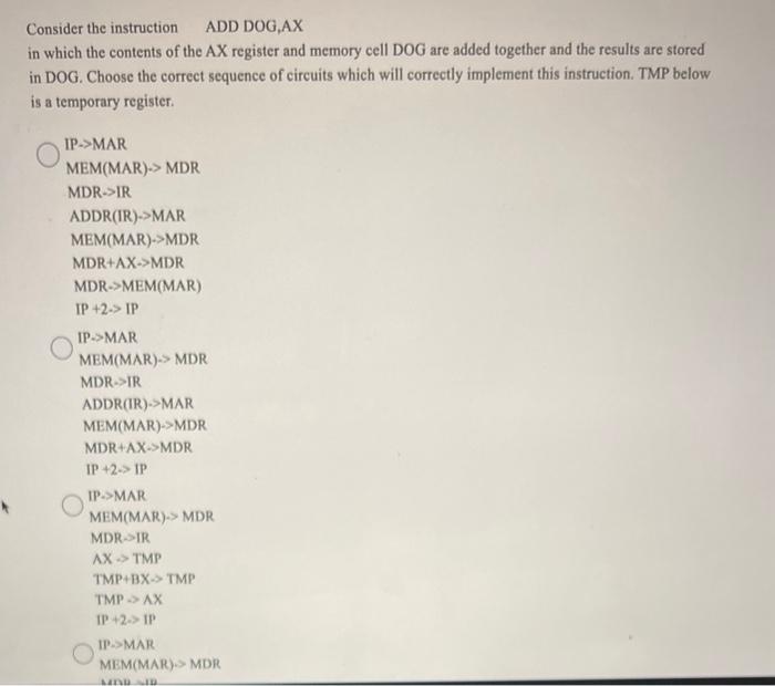 [Solved]: Consider the instruction ADD DOG,AX in which the