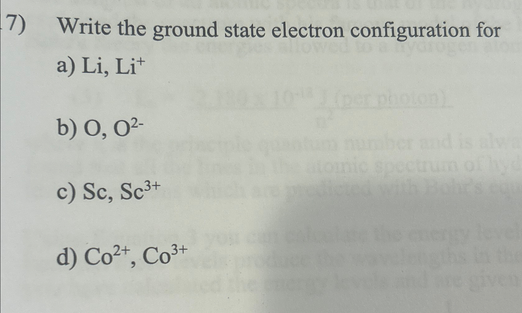 Solved Write the ground state electron configuration | Chegg.com