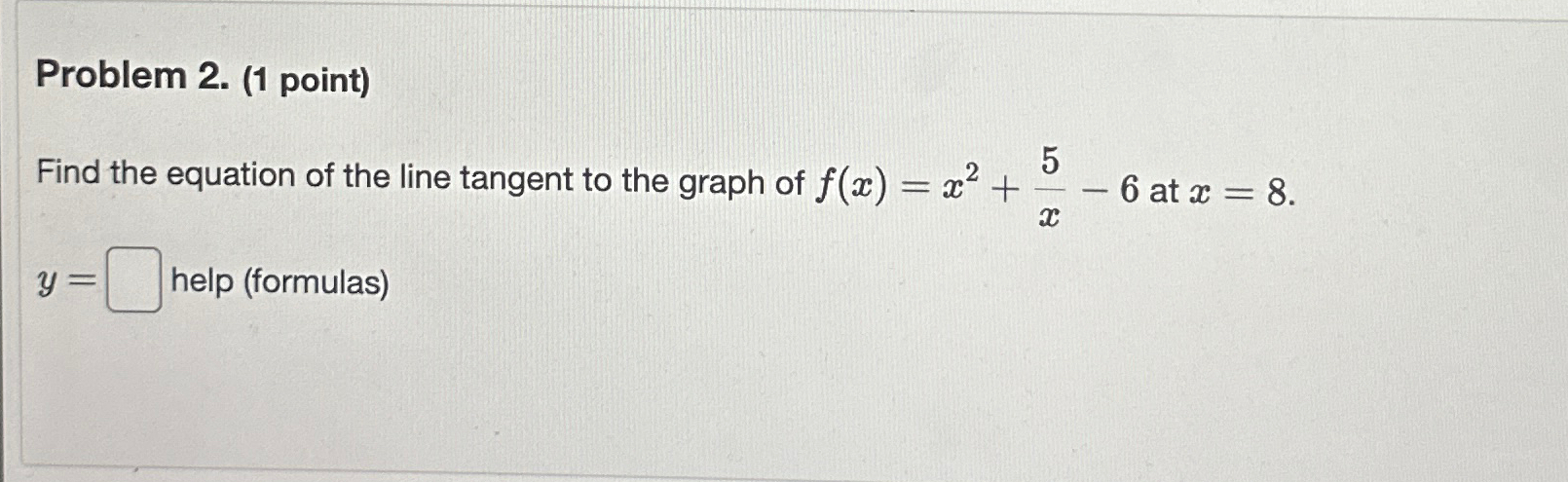 Solved Problem 2. (1 ﻿point)Find the equation of the line | Chegg.com