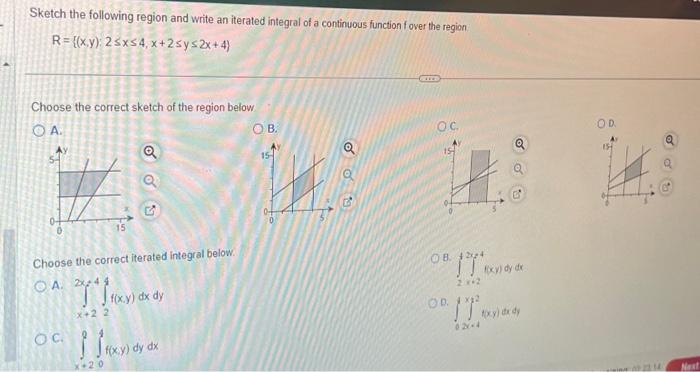 Solved Sketch the following region and write an iterated | Chegg.com