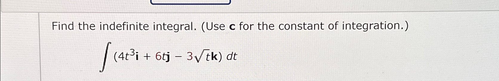 Solved Find the indefinite integral. (Use c for the constant | Chegg.com