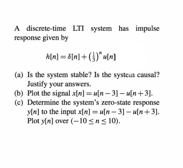 Solved A discrete-time LTI system has impulse response given | Chegg.com
