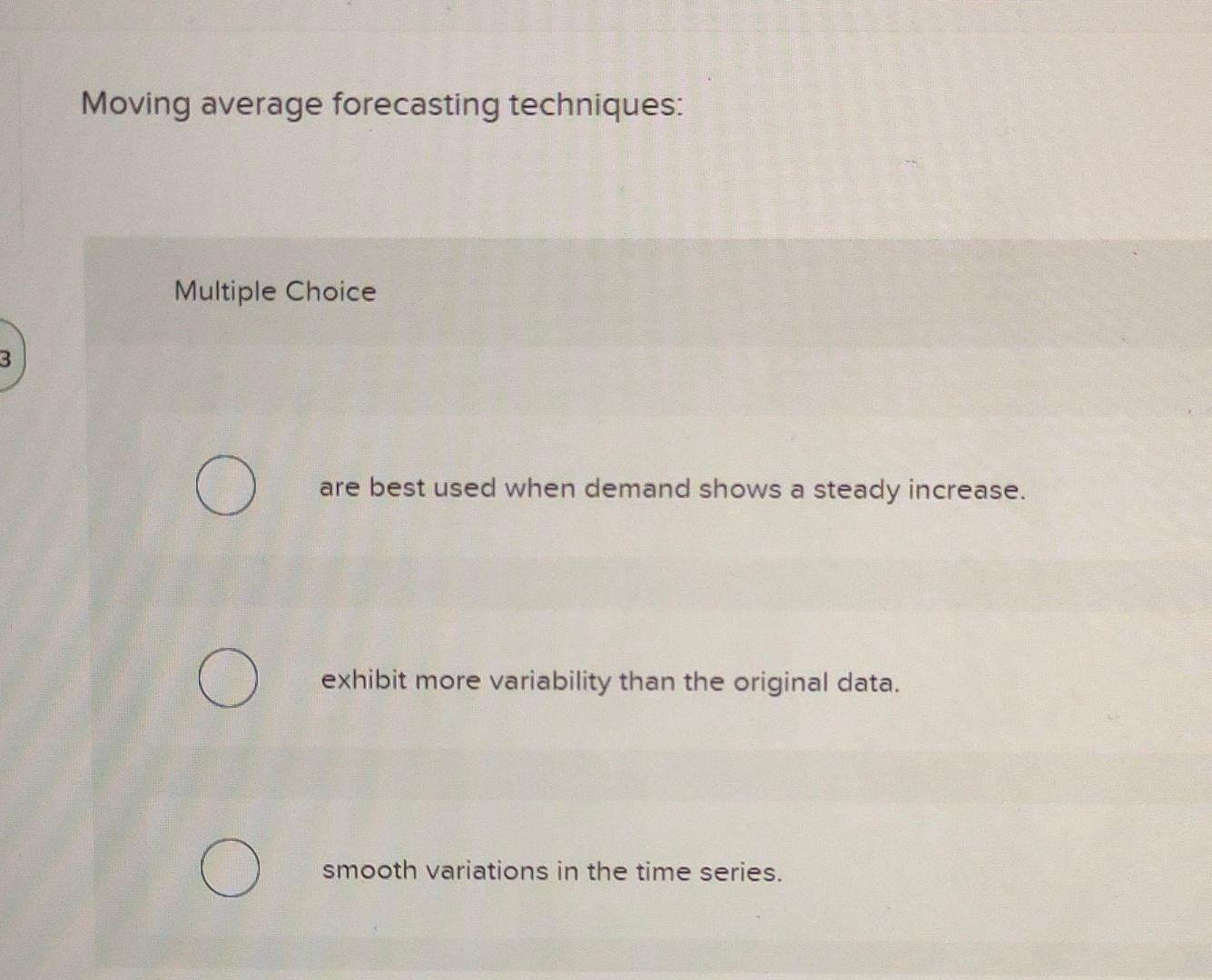 Solved 3 Moving average forecasting techniques: Multiple | Chegg.com