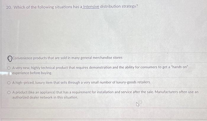 Solved 20. Which of the following situations has a Intensive | Chegg.com