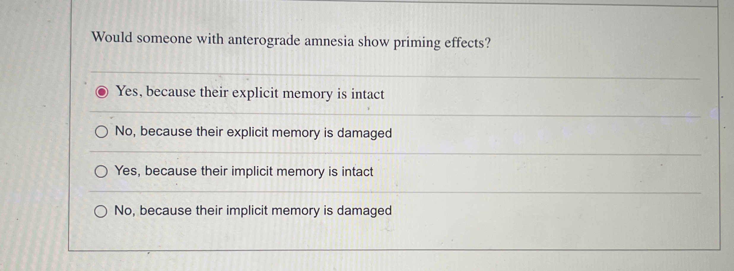 Solved Would someone with anterograde amnesia show priming | Chegg.com