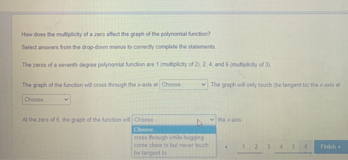 Solved How does the multiplicity of a zero affect the graph | Chegg.com