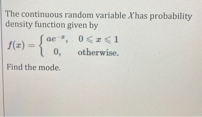 Solved The continuous random variable Xhas probability | Chegg.com