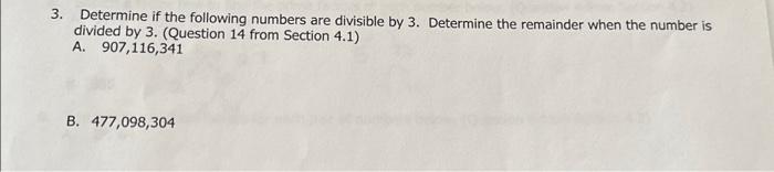 Solved 3. Determine if the following numbers are divisible | Chegg.com