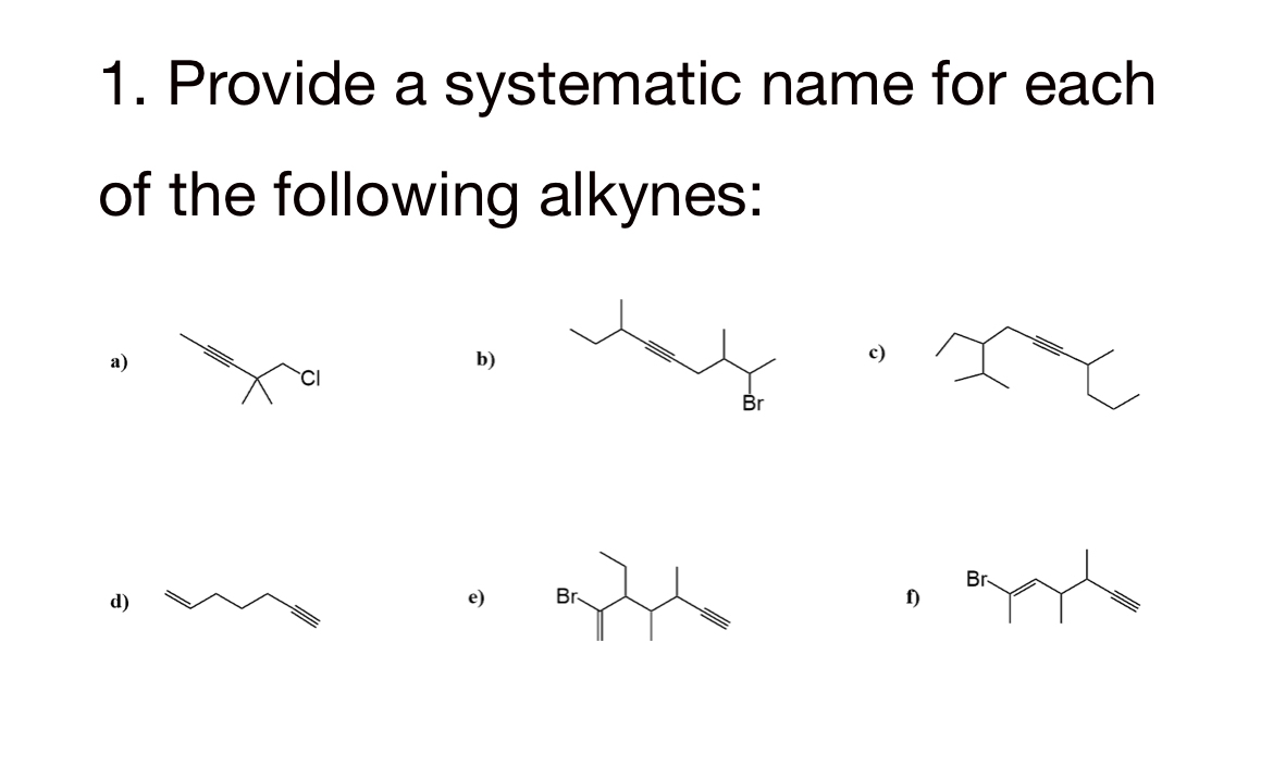 name for each of the following alkynes: | Chegg.com