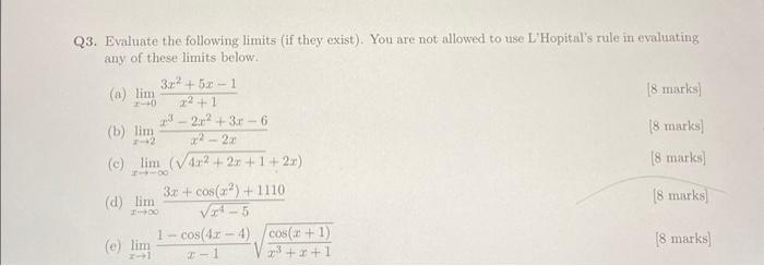 Solved Q3. Evaluate the following limits (if they exist). | Chegg.com
