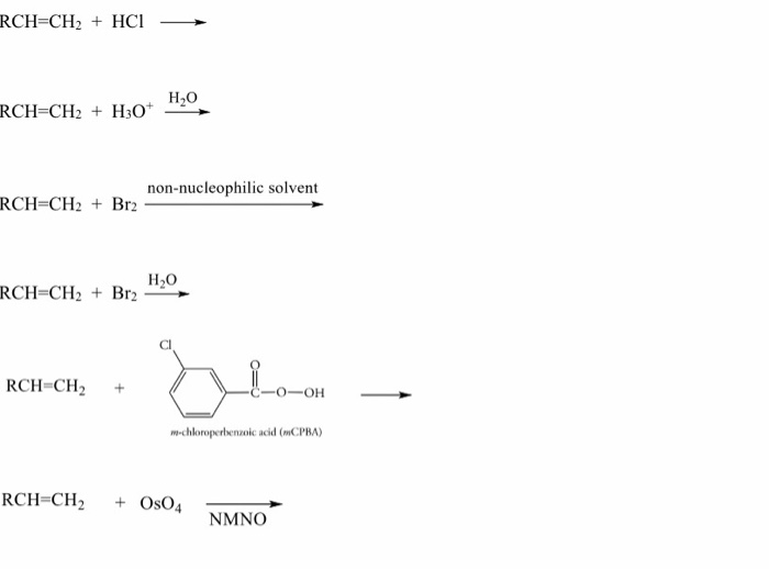 Solved RCH=CH2 + HCI HO RCH=CH2 + H30+ non-nucleophilic | Chegg.com