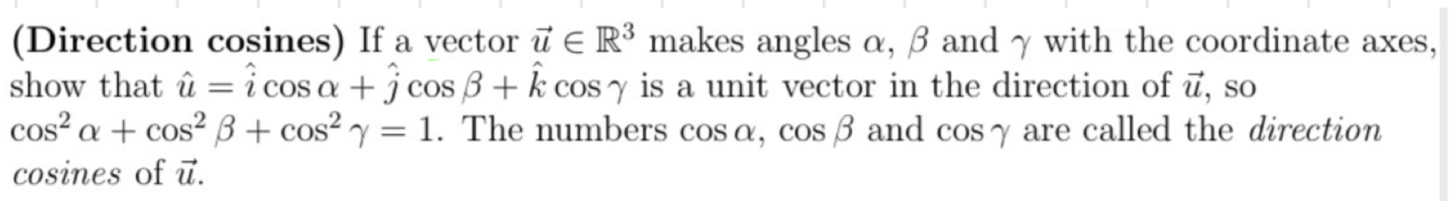 Solved (Direction cosines) ﻿If a vector vec(u)inR3 ﻿makes | Chegg.com
