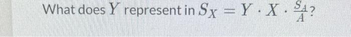 Solved What is SA in the equation Sx = (SA)? + (SB)?? What | Chegg.com