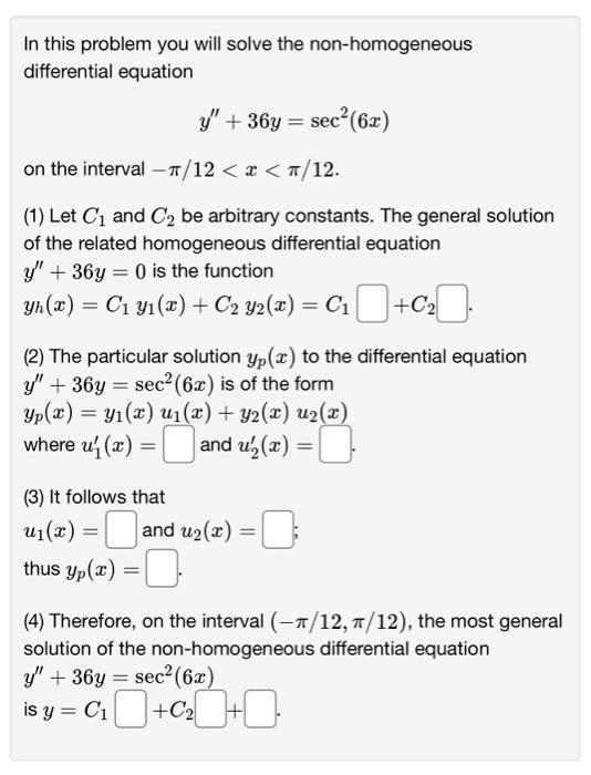 Solved In this problem you will solve the non-homogeneous | Chegg.com