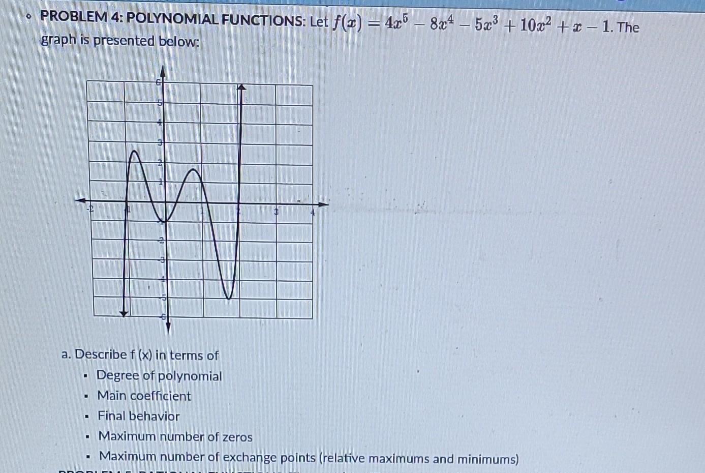 Solved - PROBLEM 4: POLYNOMIAL FUNCTIONS: Let | Chegg.com