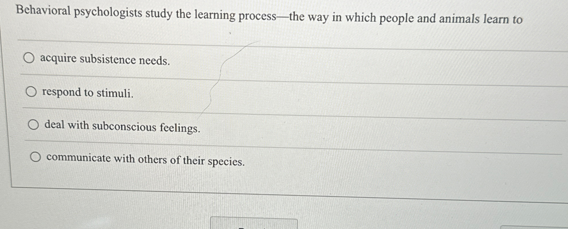 Solved Behavioral psychologists study the learning | Chegg.com