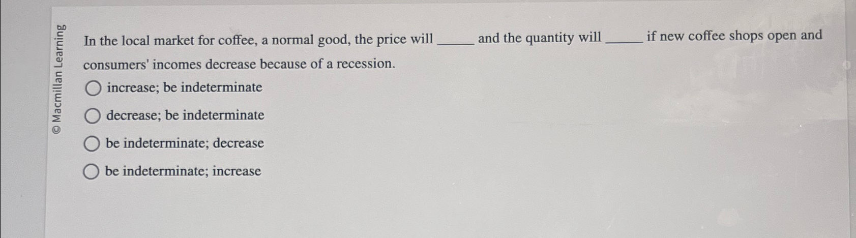 Solved and the quantity will if new coffee shops open and | Chegg.com