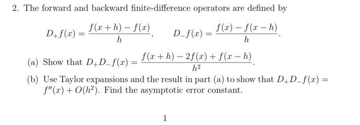 Solved 2. The forward and backward finite-difference | Chegg.com