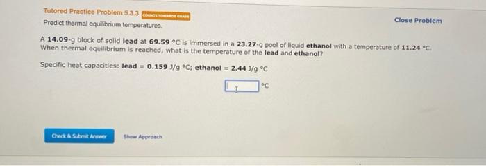 Solved Tutored Practice Problem 5.3.3 Close Problem Predict | Chegg.com