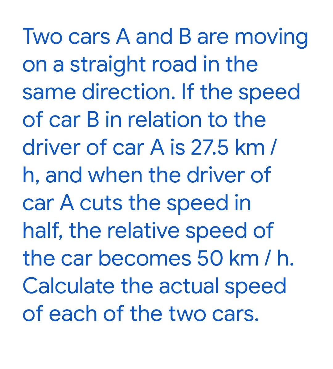 Solved Two cars A and B are moving on a straight road in the | Chegg.com
