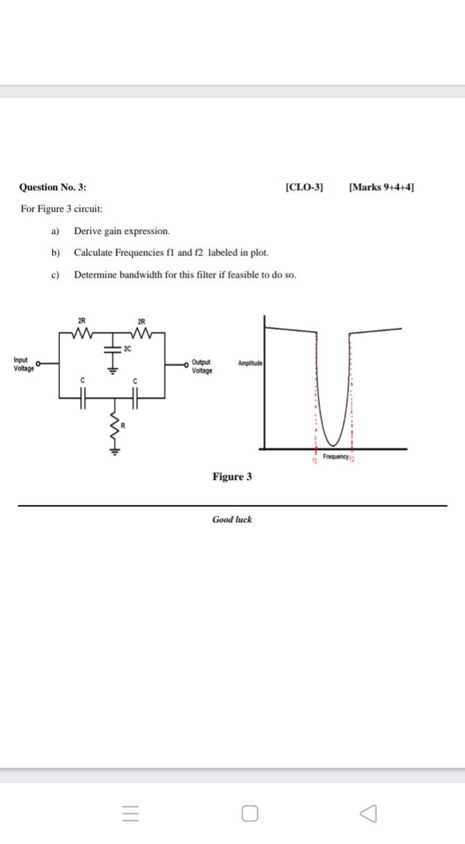 Solved Question No. 3: [CL0-3) [Marks 9+4+4) For Figure 3 | Chegg.com