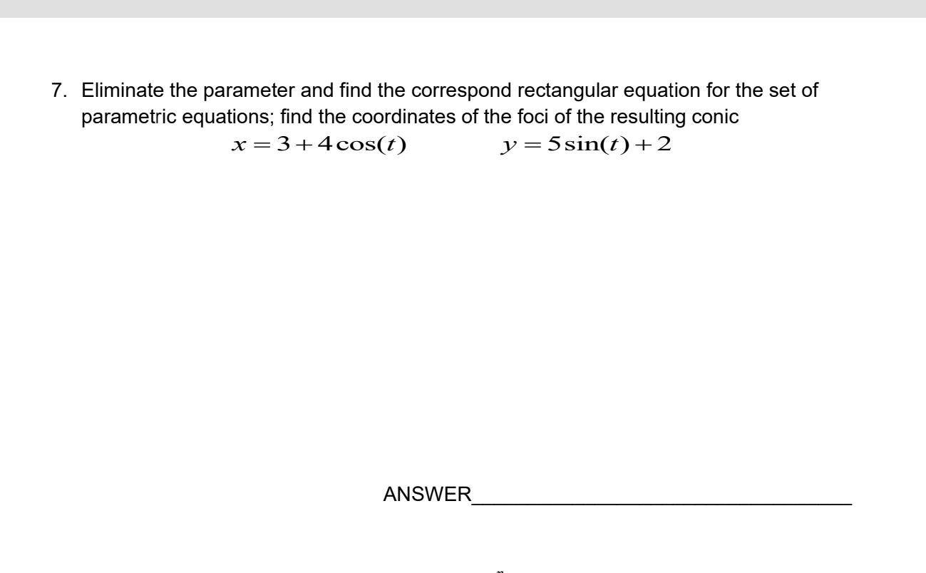 Solved Eliminate the parameter and find the correspond | Chegg.com