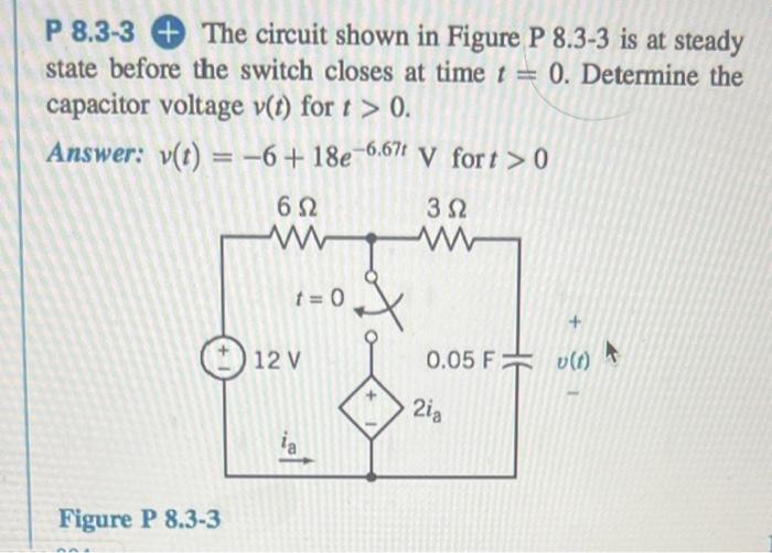 Solved P 8.3-3 + The circuit shown in Figure P 8.3-3 is at | Chegg.com