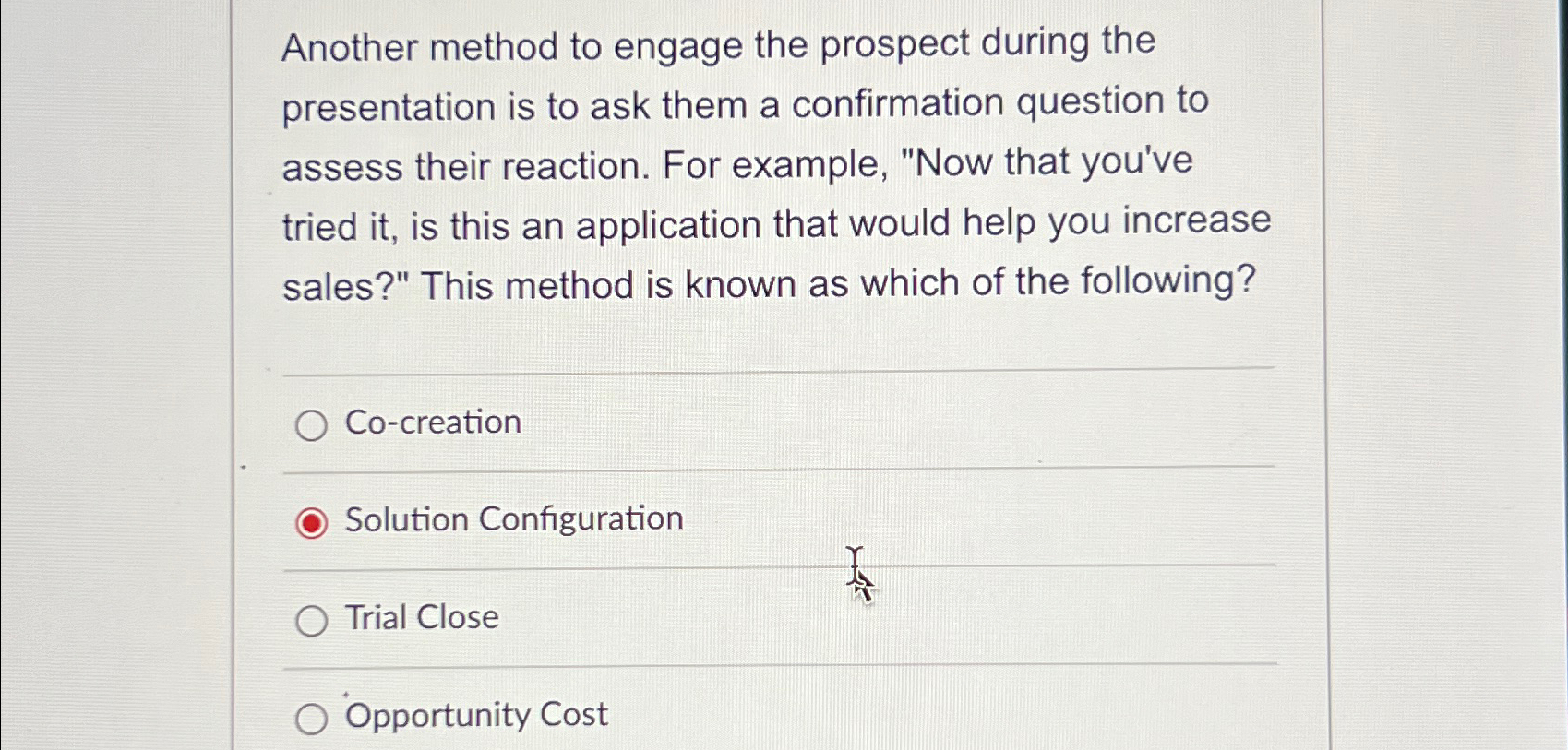 Solved Another method to engage the prospect during the | Chegg.com
