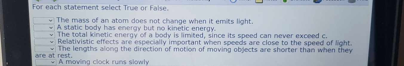 Solved For each statement select True or False.q, ﻿The mass | Chegg.com