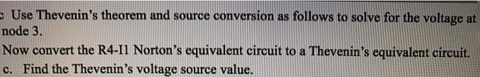 Solved - Use Thevenin's theorem and source conversion as | Chegg.com