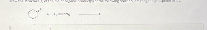Solved Draw the structure(s) of the major organic product(s) | Chegg.com