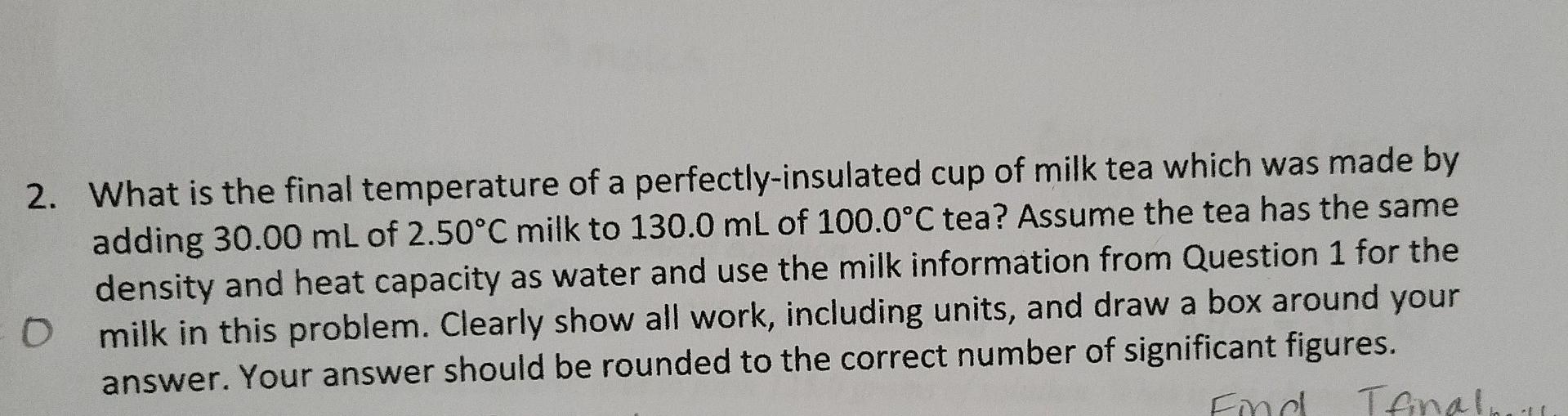 This is the milk information from question 1: heat | Chegg.com