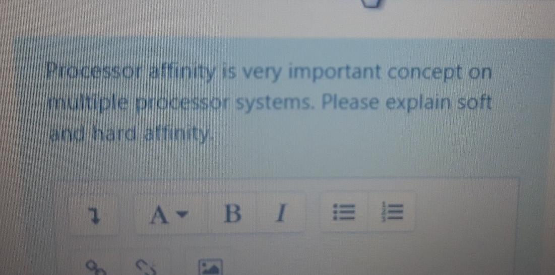 Solved Processor affinity is very important concept on | Chegg.com