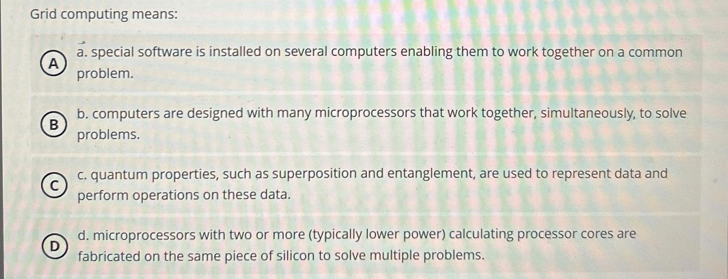 Solved Grid computing means:vec(a). ﻿special software is | Chegg.com