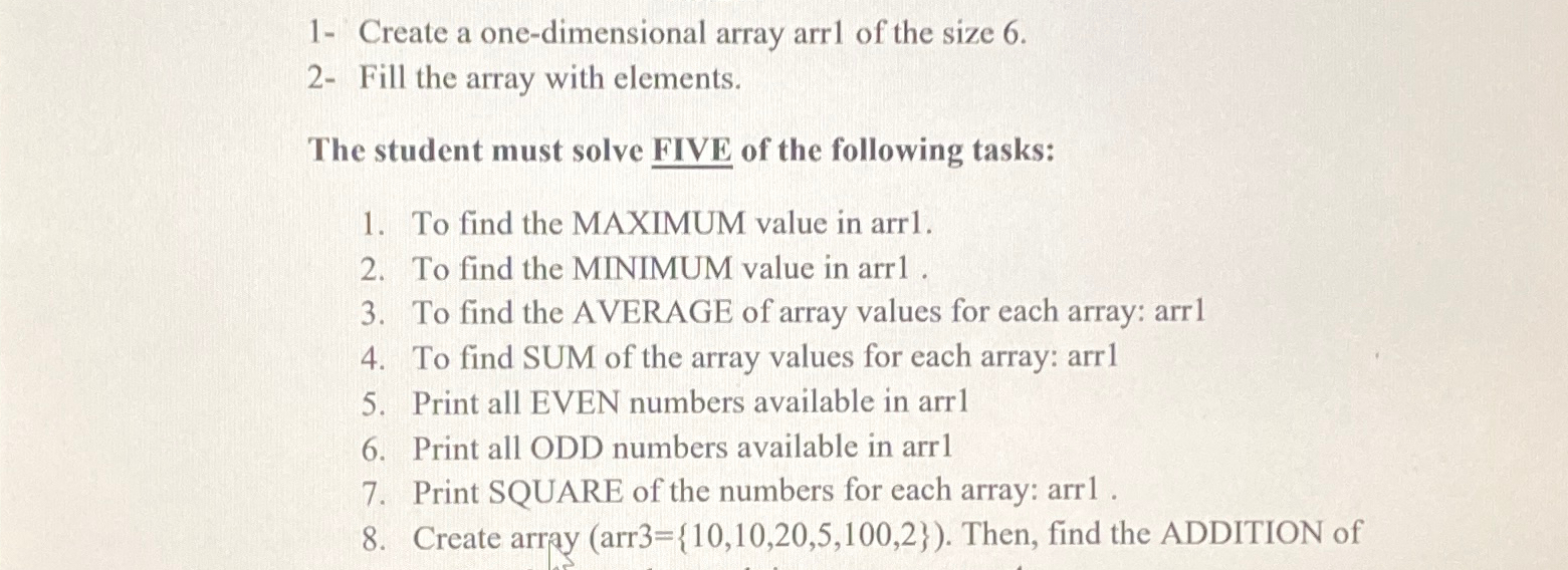 Solved 1- ﻿Create a one-dimensional array arrl of the size | Chegg.com