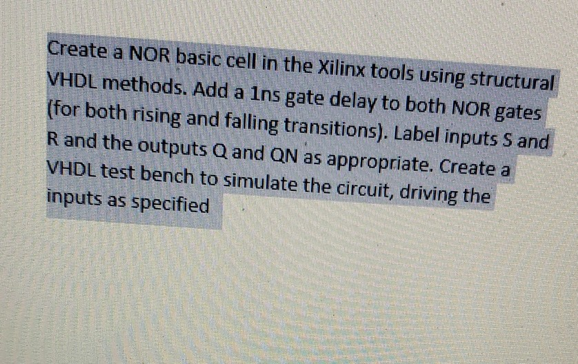 Create a NOR basic cell in the Xilinx tools using | Chegg.com