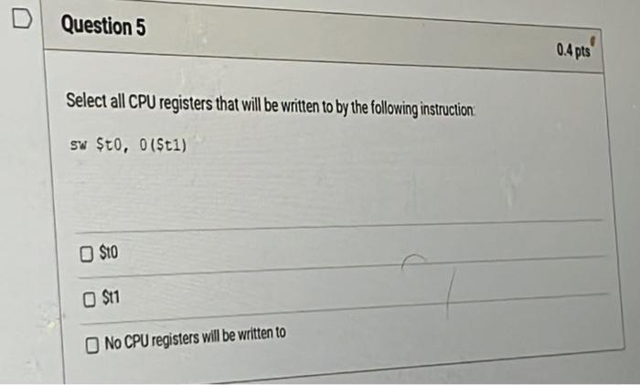 Solved Select all CPU registers that will be written to by | Chegg.com