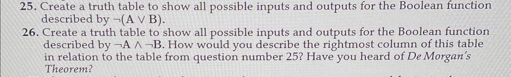 Solved Create a truth table to show all possible inputs and | Chegg.com