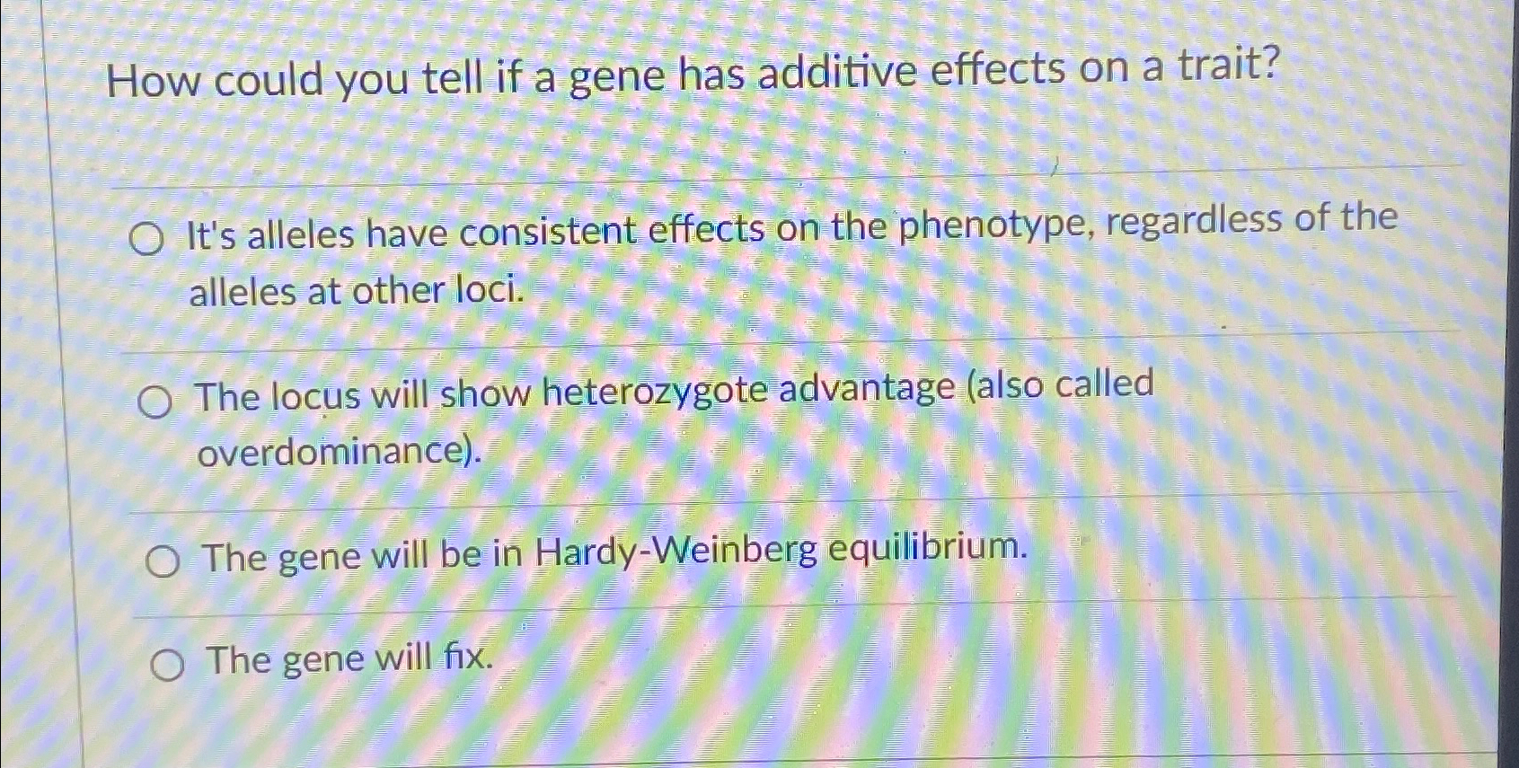 Solved How could you tell if a gene has additive effects on | Chegg.com