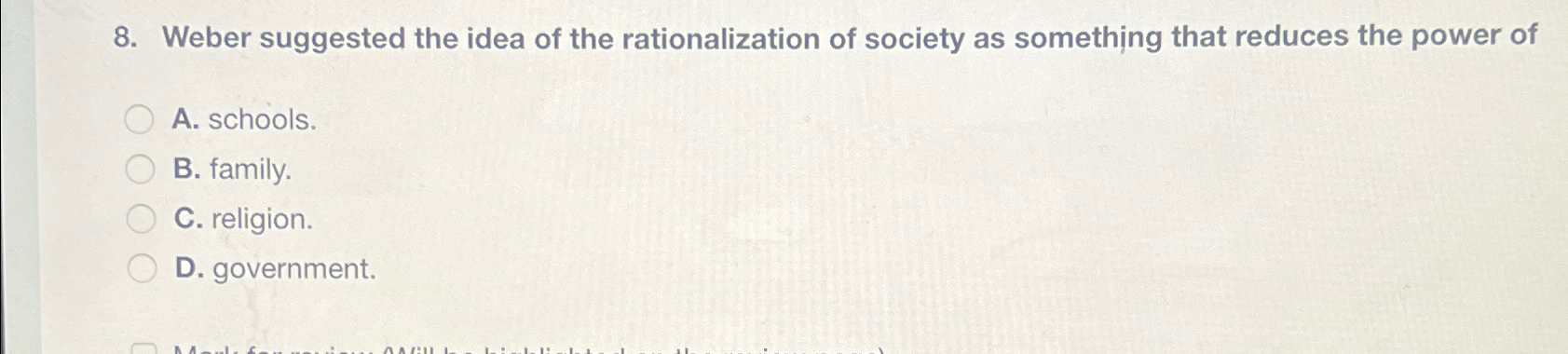 Solved Weber suggested the idea of the rationalization of | Chegg.com