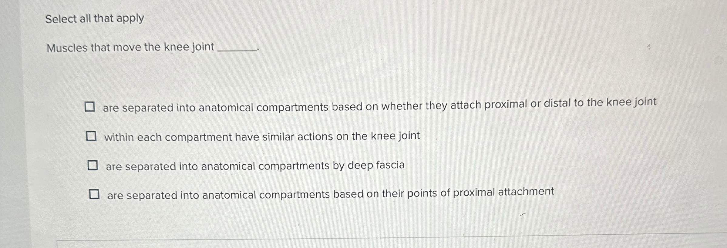 Solved Select all that applyMuscles that move the knee | Chegg.com