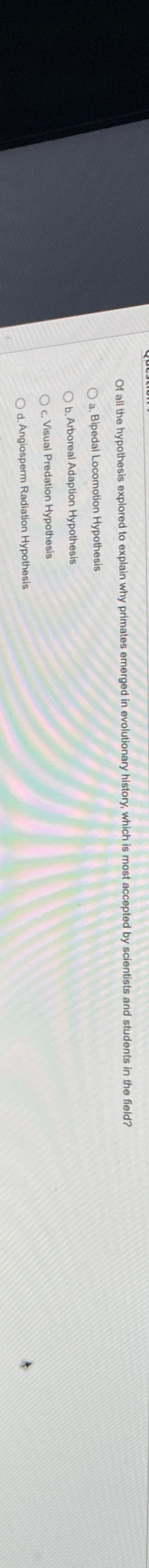 Solved Of all the hypothesis explored to explain why | Chegg.com