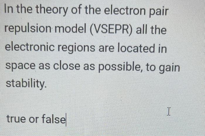 Solved In the theory of the electron pair repulsion model | Chegg.com