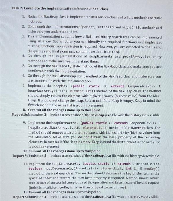 Task 2: Complete the implementation of the MaxHeap | Chegg.com
