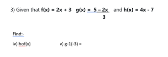 Solved Given that f(x)=2x+3, g(x)=5-2x3 ﻿and | Chegg.com