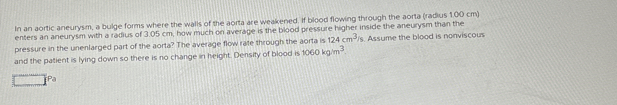 Solved In an aortic aneurysm, a bulge forms where the walls | Chegg.com