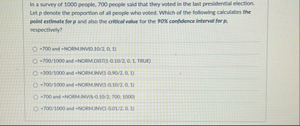 Solved In a survey of 1000 ﻿people, 700 ﻿people sald that | Chegg.com