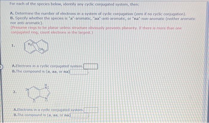 Solved For each of the species below, identify any cydic | Chegg.com