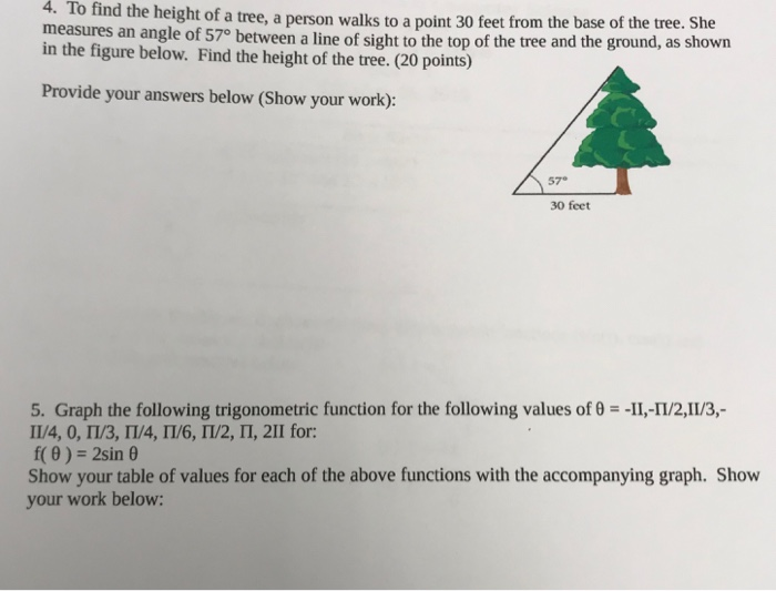 Solved 4. To find the height of a tree, a person walks to a | Chegg.com